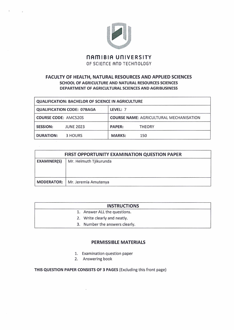 AMC520S - AGRICULTURAL MECHANISATION - 1ST OPP - JUNE 2023 :: NUST past ...